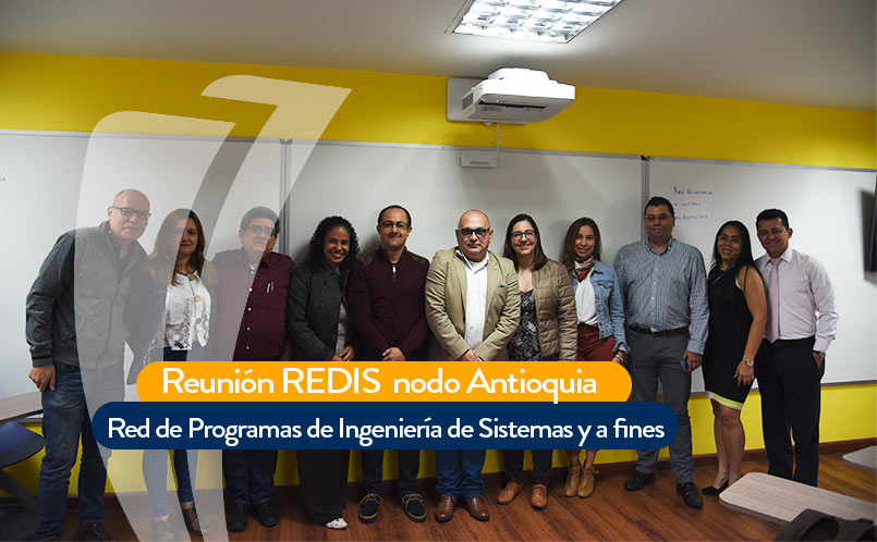 Reunión REDIS nodo Antioquia red de programas de Ingeniería de Sistemas ...