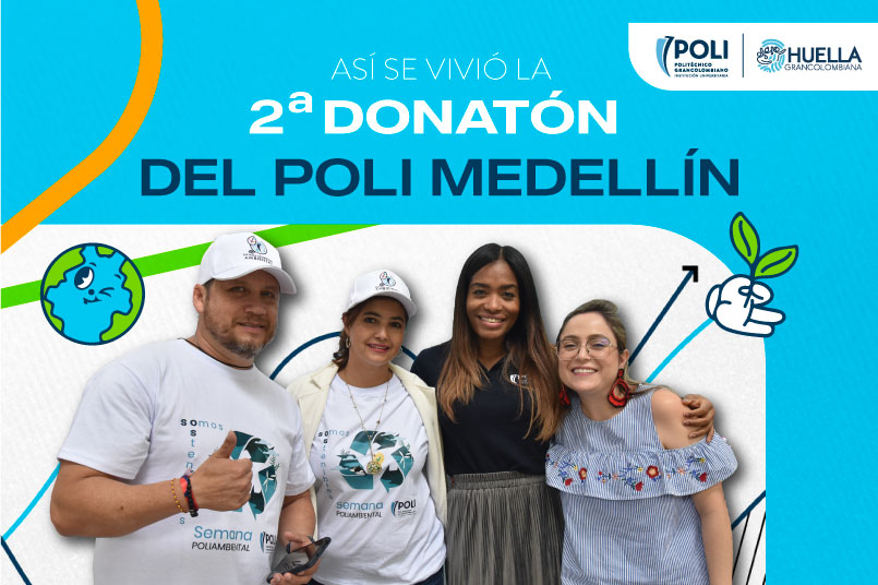 En el POLI Medellín brilló la solidaridad: La 2.a DONATÓN 2023 fue un ...