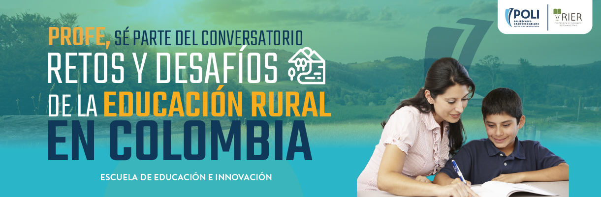 Conversatorio: Retos y desafíos de la Educación Rural en Colombia