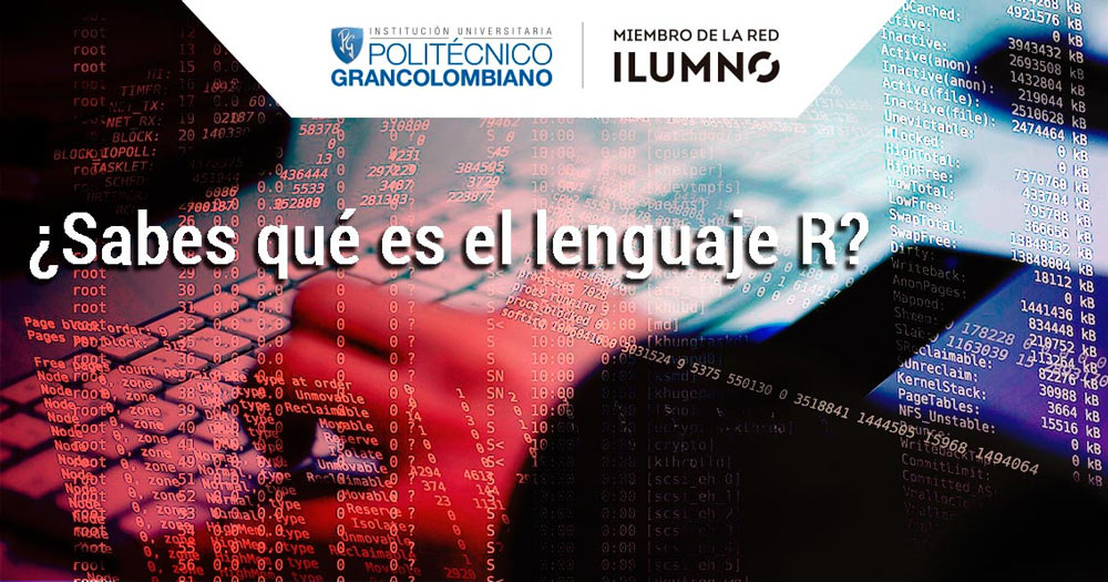 ¿Para qué sirve el lenguaje R? | Politécnico Grancolombiano