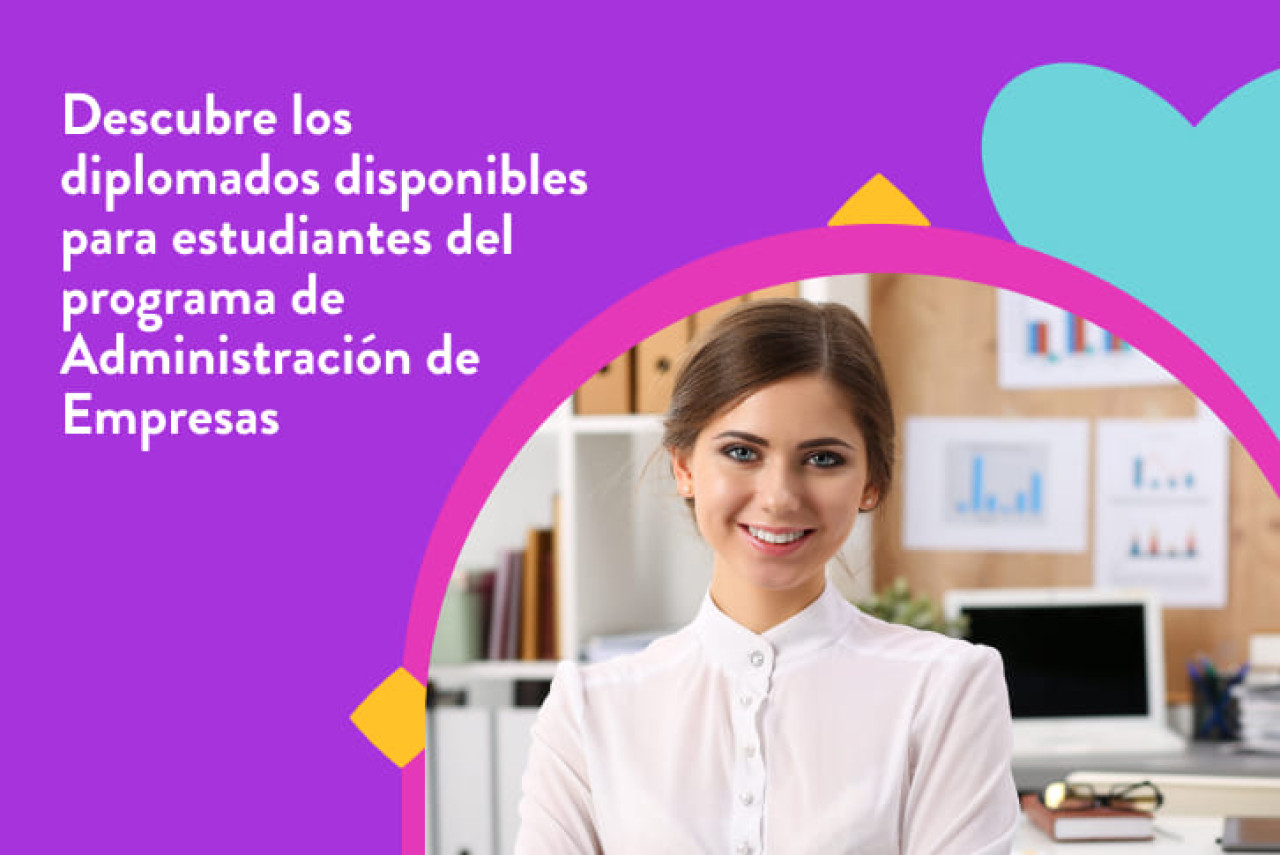 Qué diplomado puede hacer un Administrador de Empresas