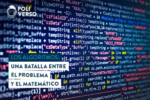 Los algoritmos: una batalla entre el problema y el matemático ...