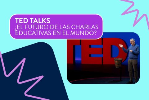 ¿Qué son las charla TED o TEDTalks y en qué consisten? | Politécnico ...