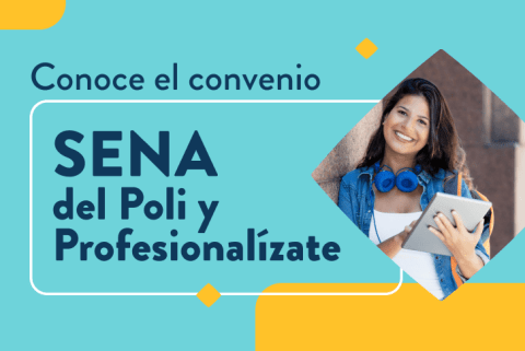Conoce el convenio SENA del Politécnico Grancolombiano | Politécnico Grancolombiano