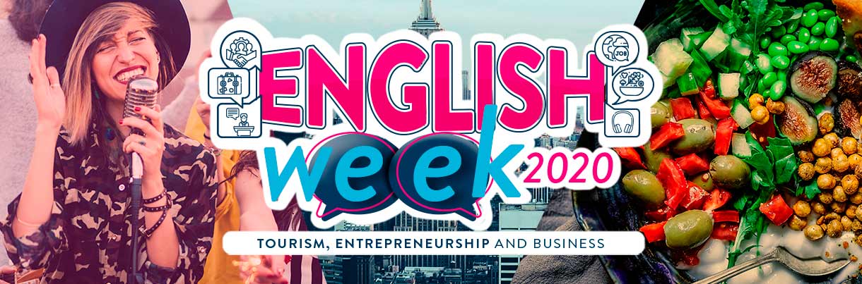 English Week 2020: Tourism, Entrepreneurship and Business